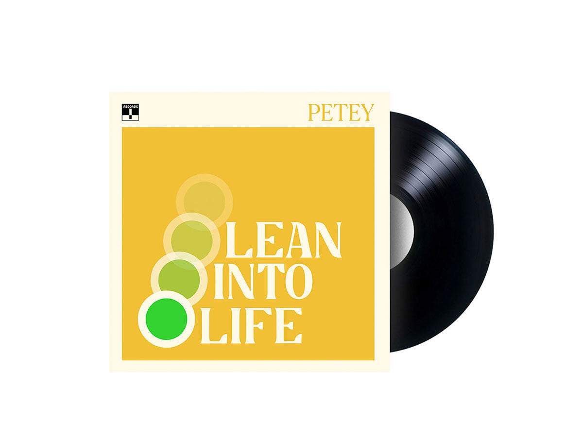Lean Into Life - Black Vinyl – Petey USA